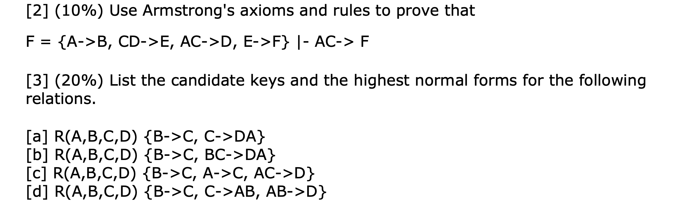Solved 2 10 use Armstrongs Axioms And Rules To Prove