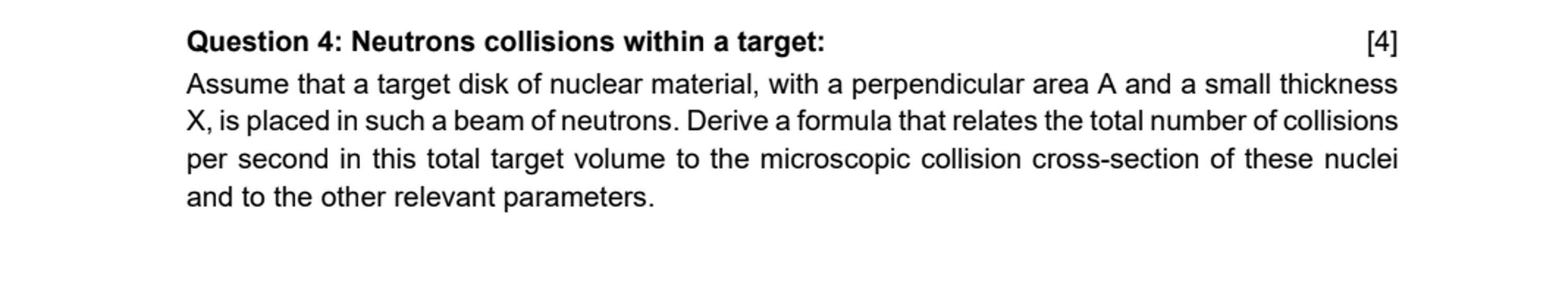 Solved Question 4: Neutrons collisions within a | Chegg.com