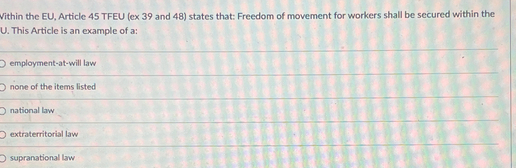 Solved Vithin the EU, ﻿Article 45 ﻿TFEU (ex 39 ﻿and 48) | Chegg.com