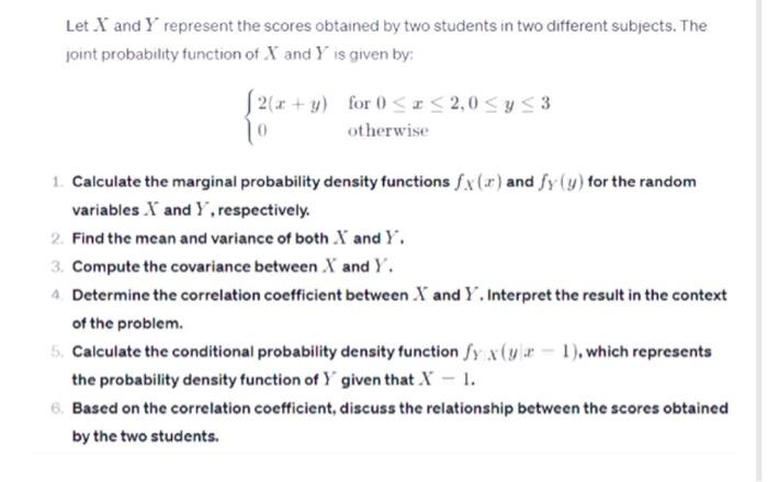 Solved Let X and Y represent the scores obtained by two | Chegg.com