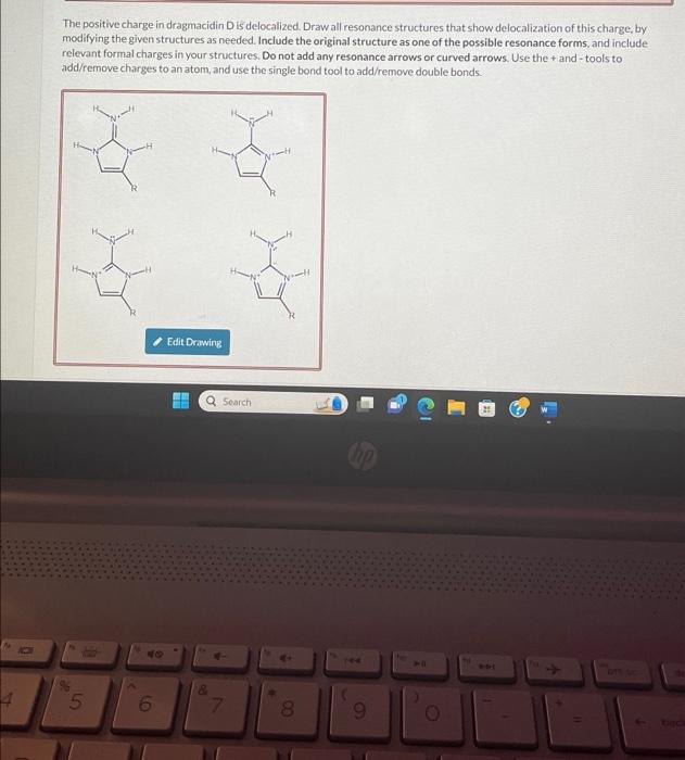 Solved 3 4 0 The positive charge in dragmacidin D is | Chegg.com
