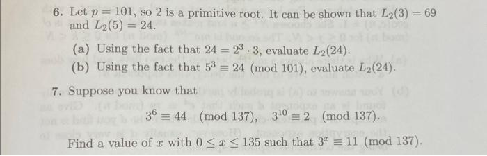 Solved 6. Let p=101, so 2 is a primitive root. It can be | Chegg.com