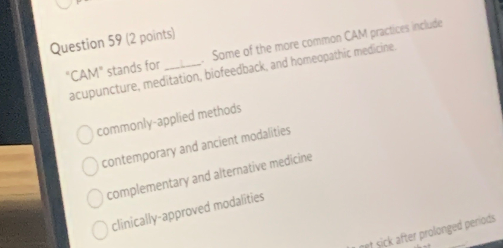 Solved Question 59 (2 ﻿points)"CAM" stands for Some of the | Chegg.com