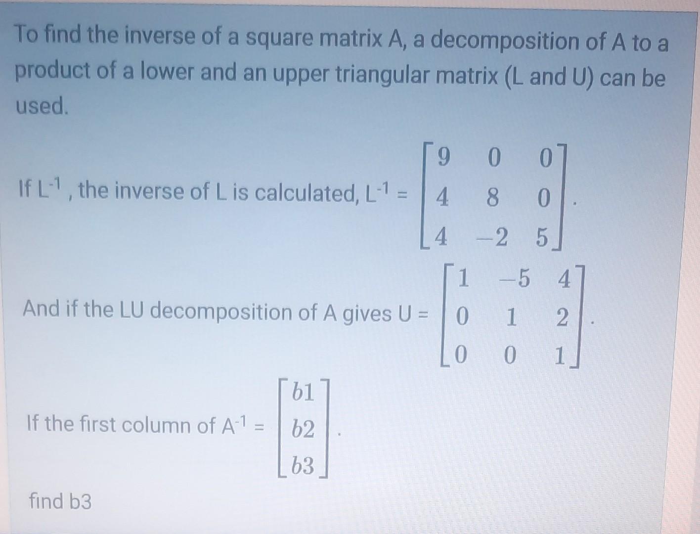Solved To Find The Inverse Of A Square Matrix A A