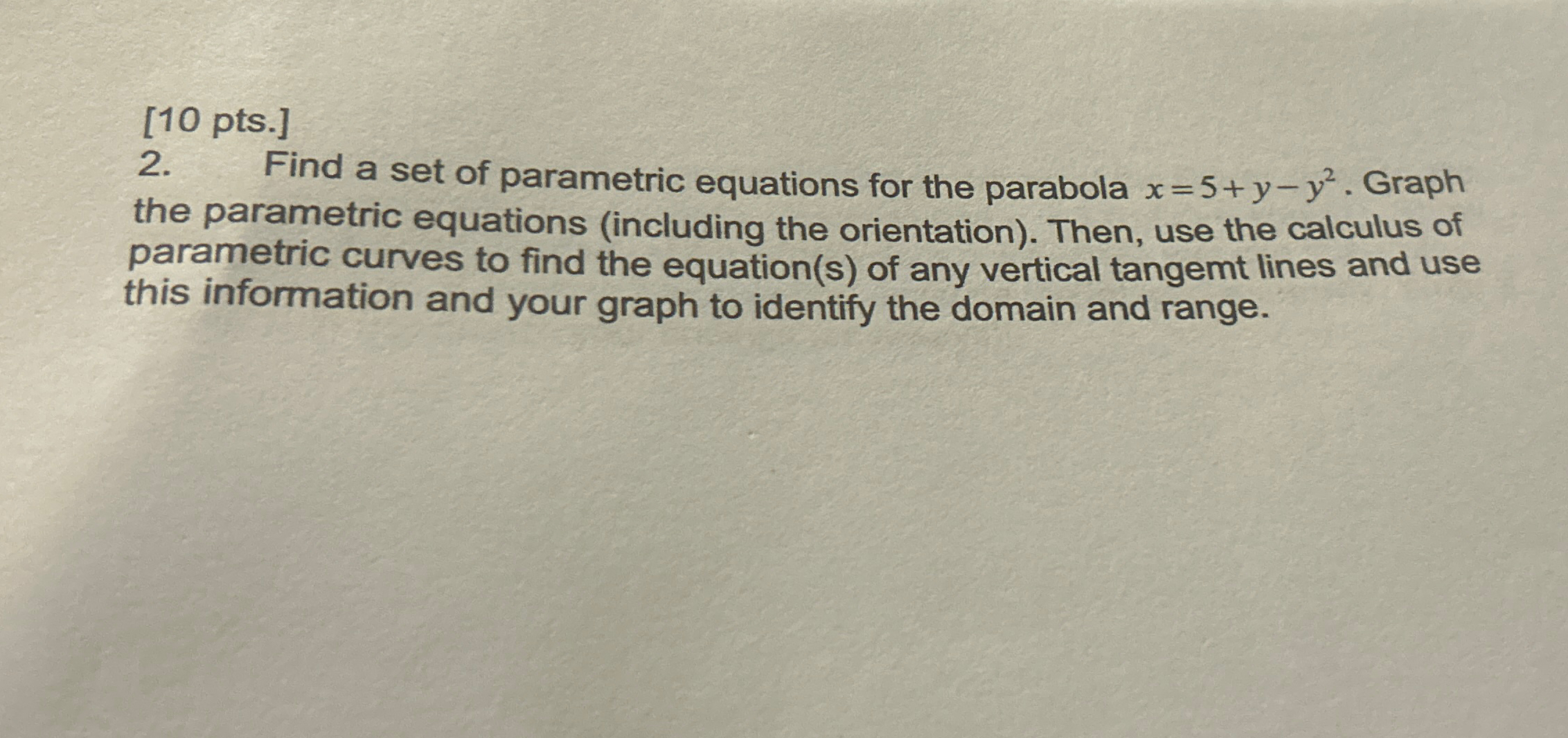 Solved [10 ﻿pts.]2. ﻿Find a set of parametric equations for | Chegg.com