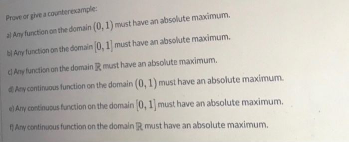 Solved Prove or give a counterexample: a) Any function on | Chegg.com