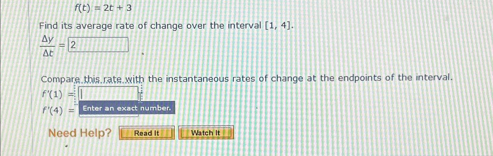 Solved f(t)=2t+3Find its average rate of change over the | Chegg.com