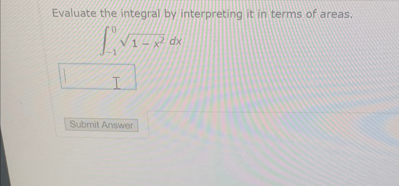 Solved Evaluate the integral by interpreting it in terms of | Chegg.com