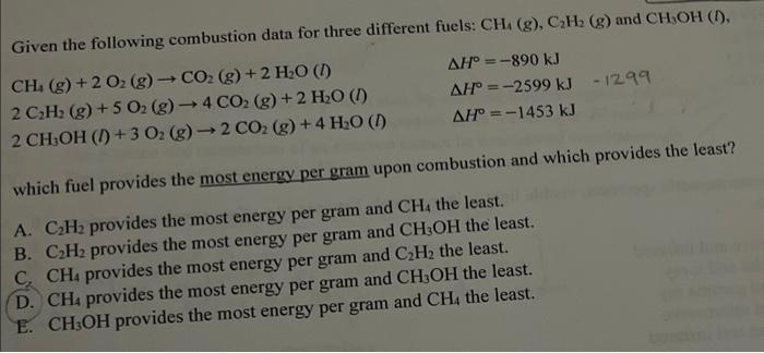 Solved Given the following combustion data for three | Chegg.com
