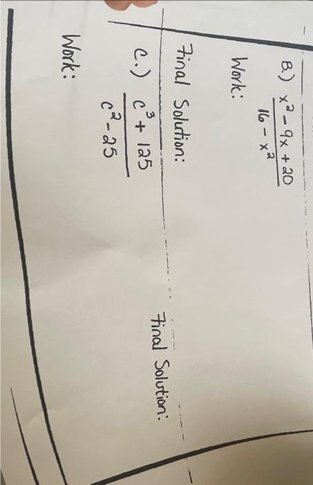 Solved 16−x2x2−9x+20 k : Solution: c2−25c3+125 | Chegg.com