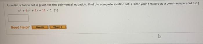 Solved A Partial Solution Set Is Given For The Polynomial
