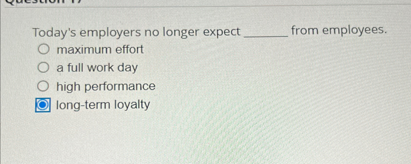 Solved Today's employers no longer expect ﻿from | Chegg.com