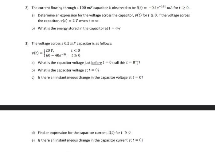 Solved 2) The current flowing through a 100mF capacitor is | Chegg.com