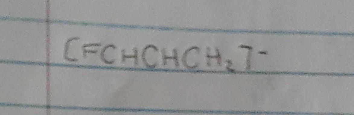 Solved [FCHCHCH]− | Chegg.com