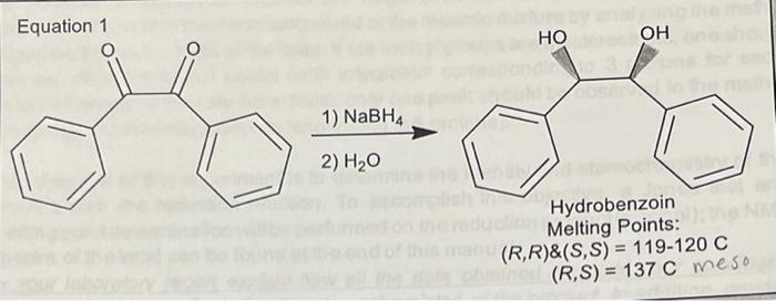 Solved Equation 1 HO OH 1) NaBH4 2) H2O Hydrobenzoin Melting | Chegg.com
