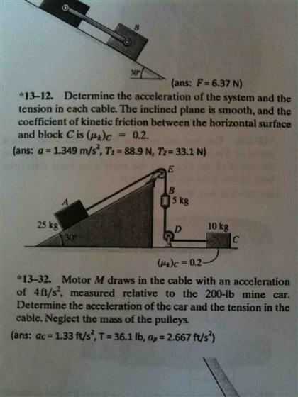 Solved Determine the acceleration of the system and the | Chegg.com