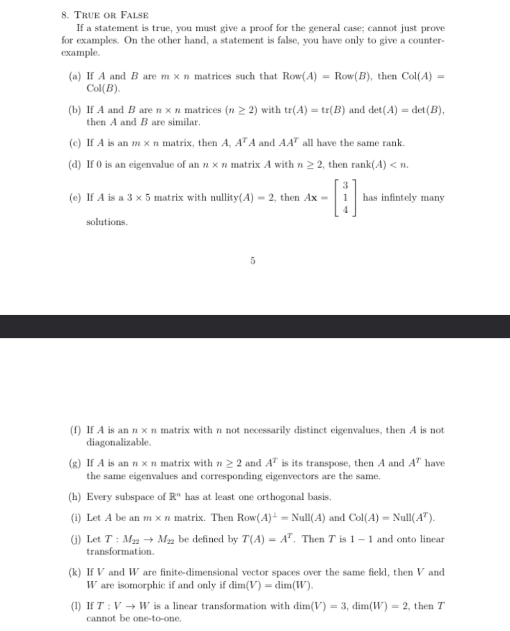 Solved True or FalseIf a statement is true, you must give a | Chegg.com