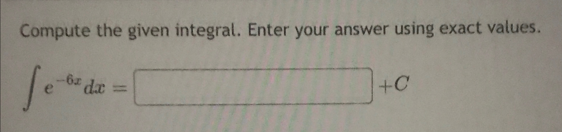 Solved Compute the given integral. Enter your answer using | Chegg.com