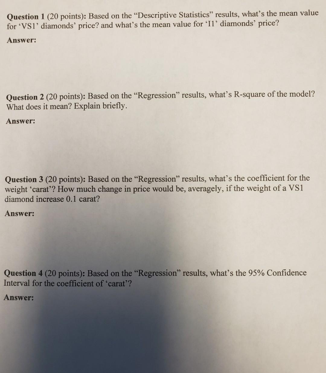 Solved Question 1 (20 points): Based on the “Descriptive | Chegg.com
