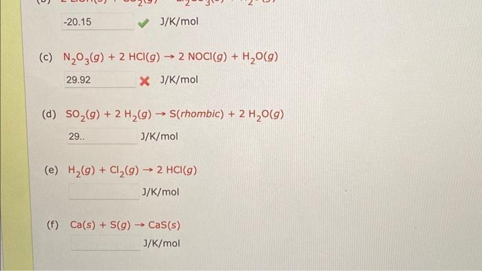 (c) N2O3(g)+2HCl(g)→2NOCl(g)+H2O(g) J/K/mol (d) | Chegg.com