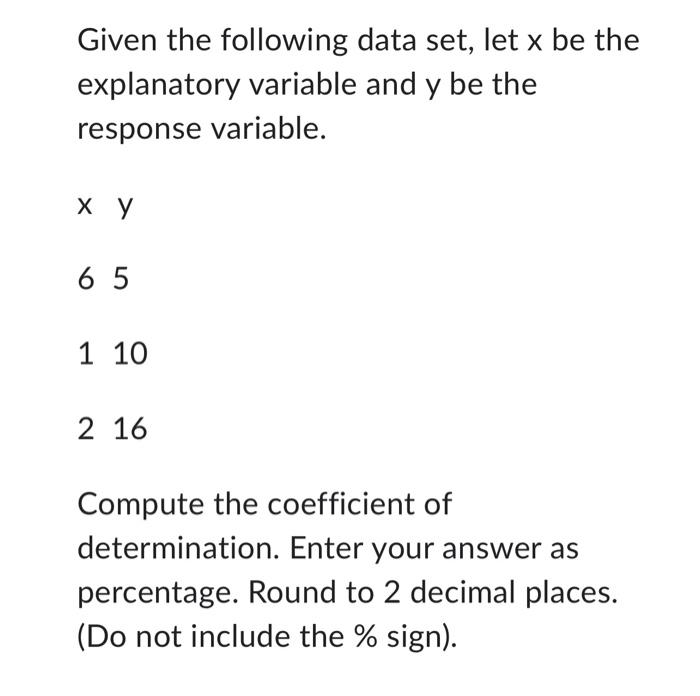 Solved Given the following data set, let x be the | Chegg.com