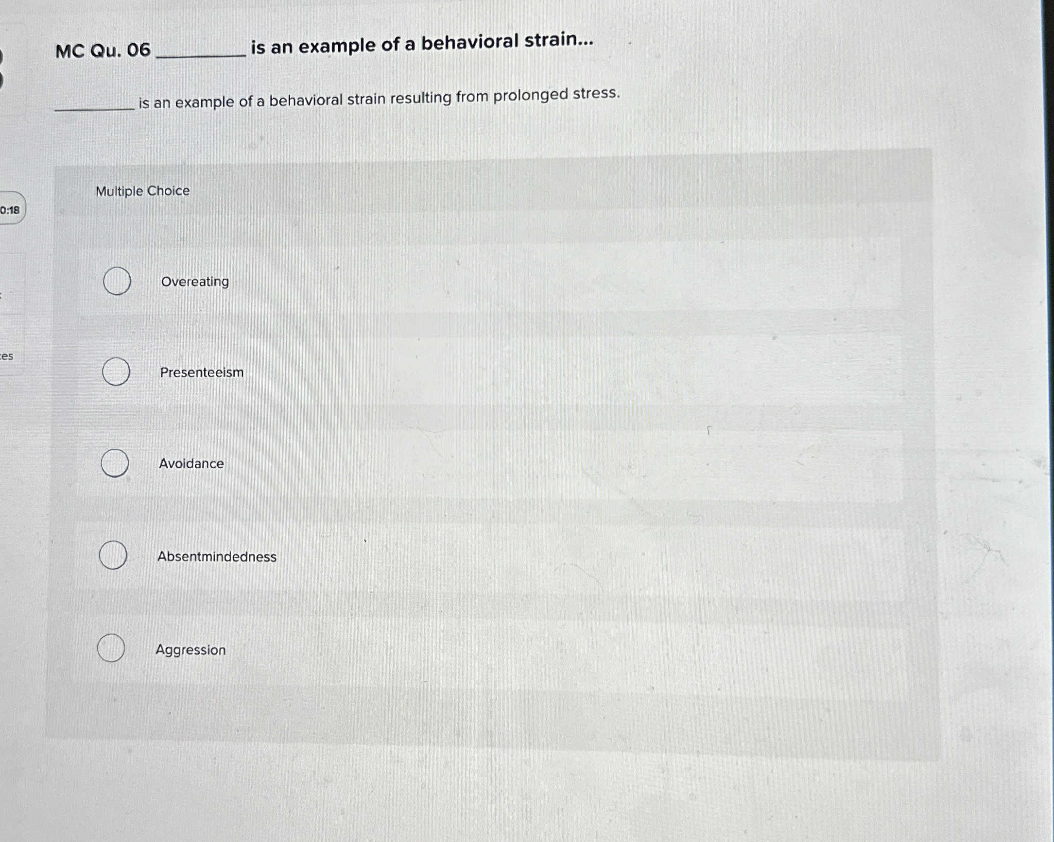 Solved MC Qu. 06 ﻿is an example of a behavioral strain...is | Chegg.com