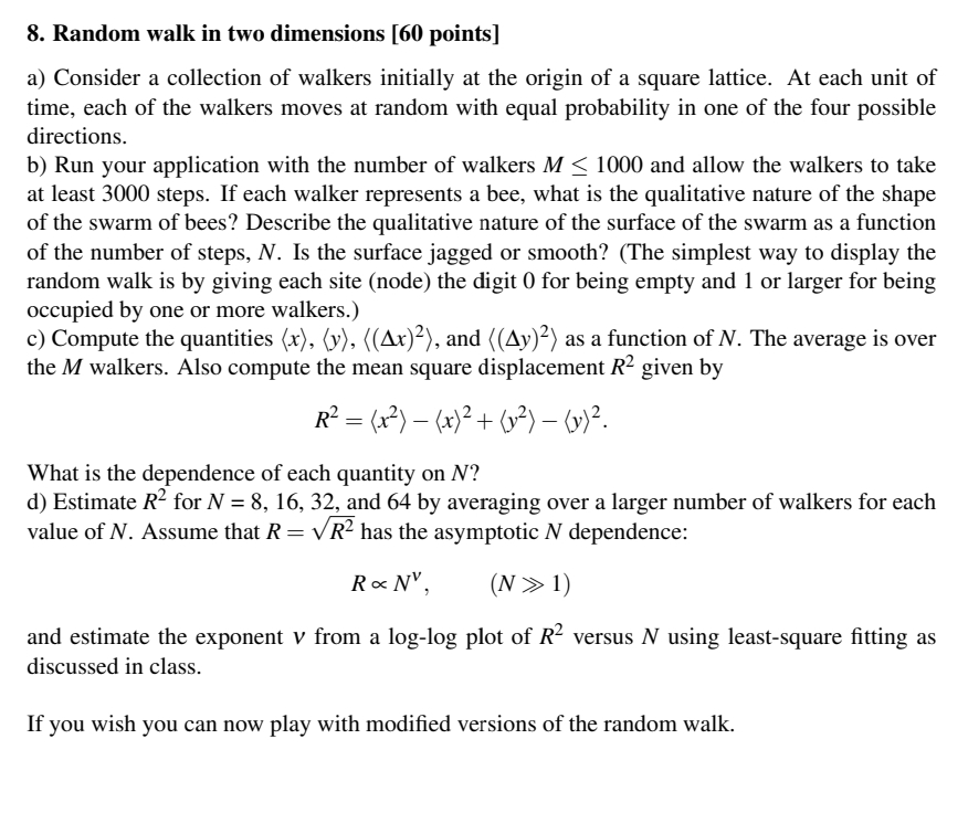 Solved Random walk in two dimensions [60 ﻿points]a) | Chegg.com