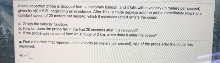 Solved A data collection probe is dropped from a stationary | Chegg.com