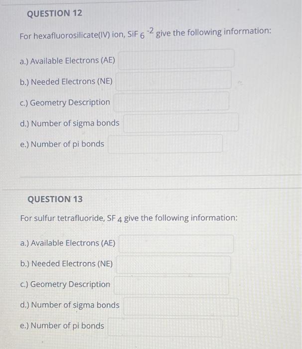 Solved For hexafluorosilicate(IV) ion, SiF6^-2 and sulfur | Chegg.com