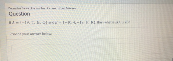 Solved Determine the cardinal number of a union of two | Chegg.com