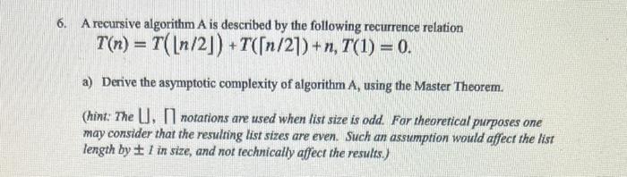 Solved A Recursive Algorith A Is Described By The Following 6713