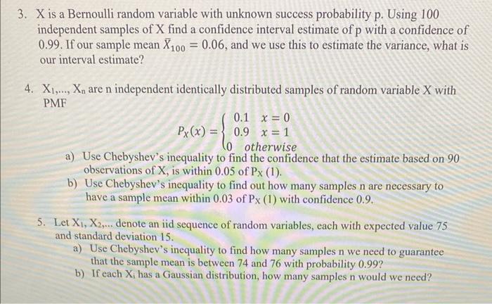 Solved X is a Bernoulli random variable with unknown success | Chegg.com