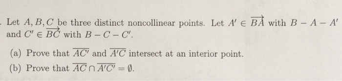 - Let A, B, C be three distinct noncollinear points. | Chegg.com