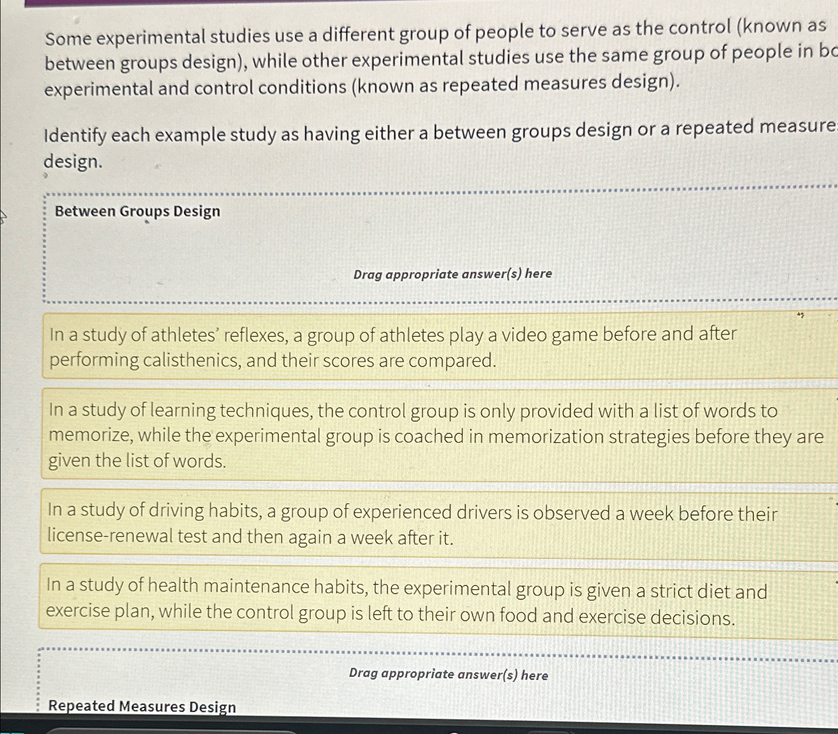 Solved Some experimental studies use a different group of | Chegg.com