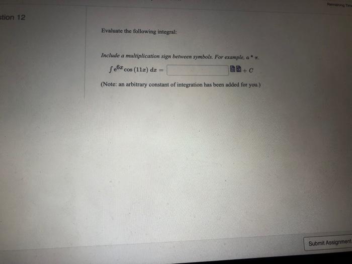 Solved Evaluate the following integral: Include a | Chegg.com