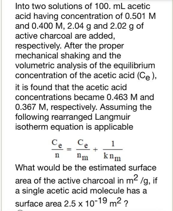 Solved Into two solutions of 100.mL acetic acid having | Chegg.com