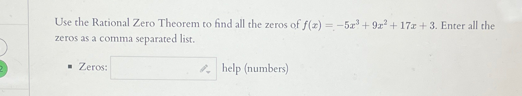 Solved Use the Rational Zero Theorem to find all the zeros | Chegg.com
