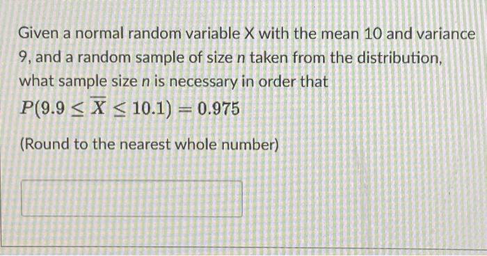 Given A Normal Random Variable X With The Mean 10 And 1666