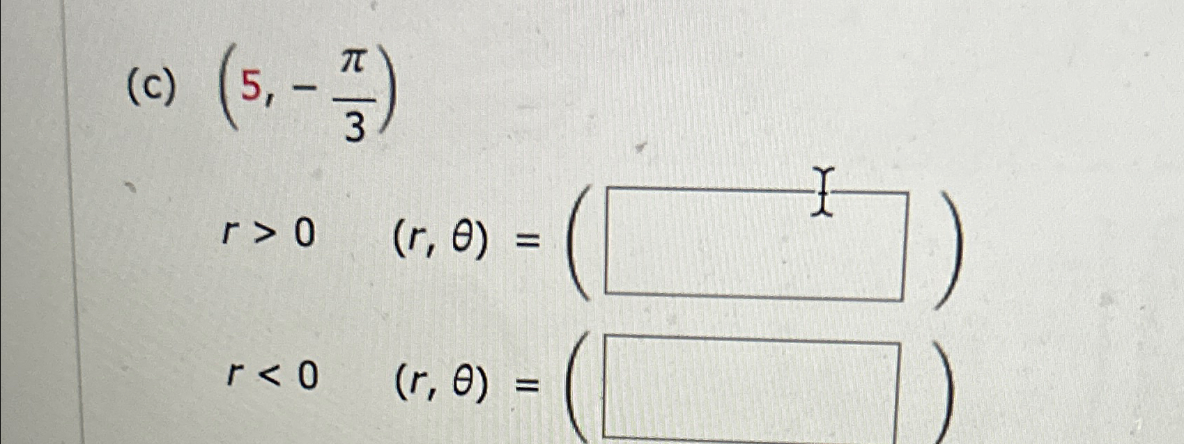 Solved ]):}):}r>0,(r,θ)=r