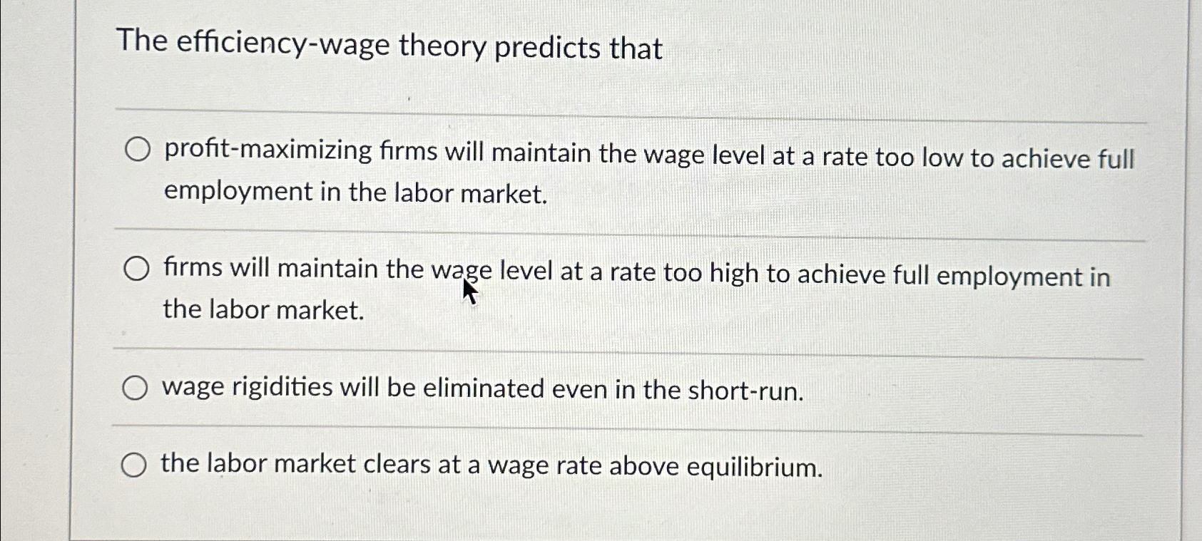 Solved The efficiency-wage theory predicts | Chegg.com