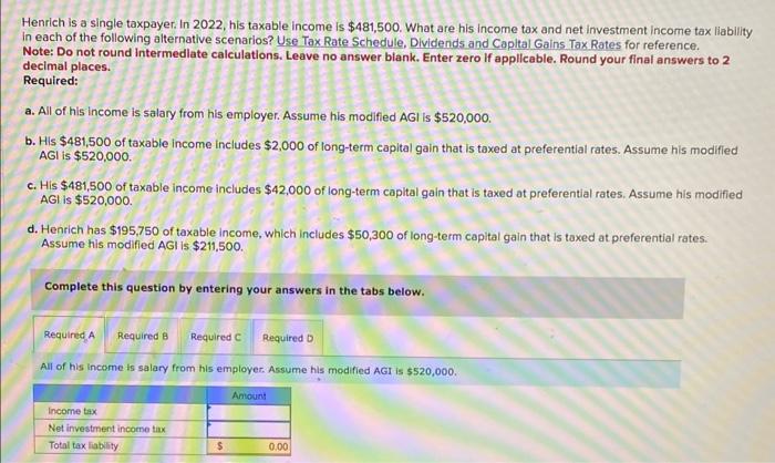 Solved Henrich is a single taxpayer. In 2022, his taxable | Chegg.com