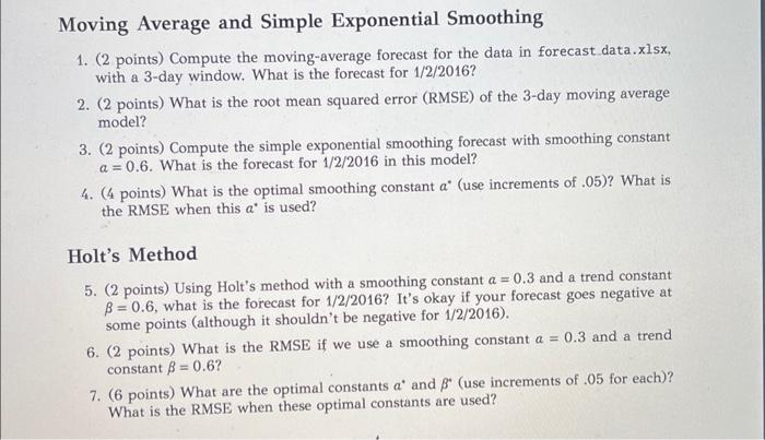 Solved Moving Average and Simple Exponential Smoothing 1. (2 | Chegg.com
