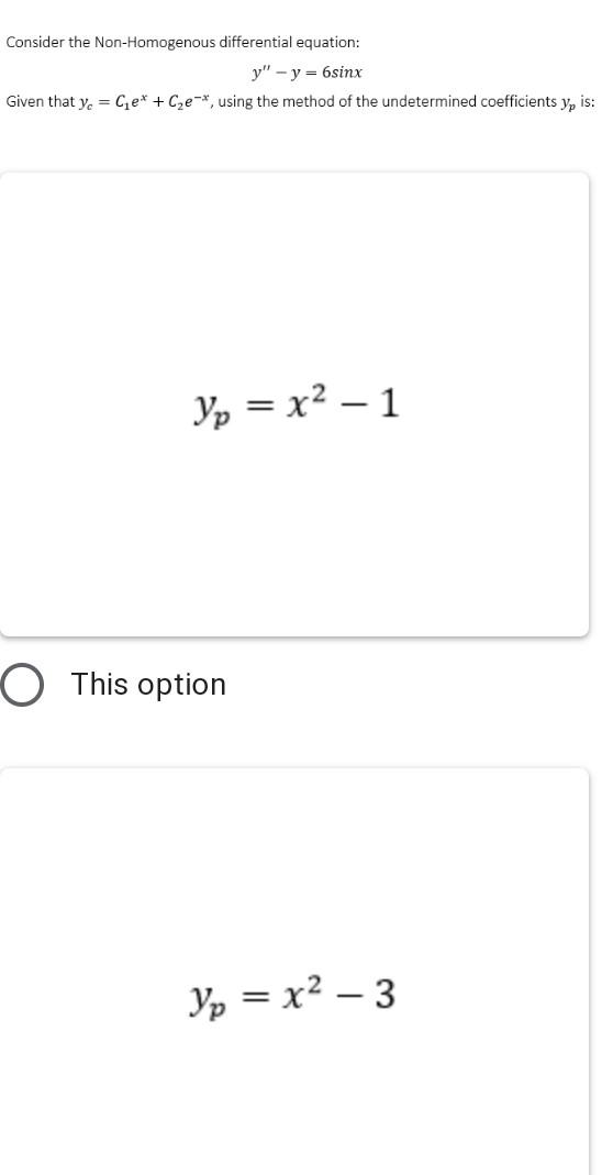 Solved Consider the Non-Homogenous differential equation: y" | Chegg.com