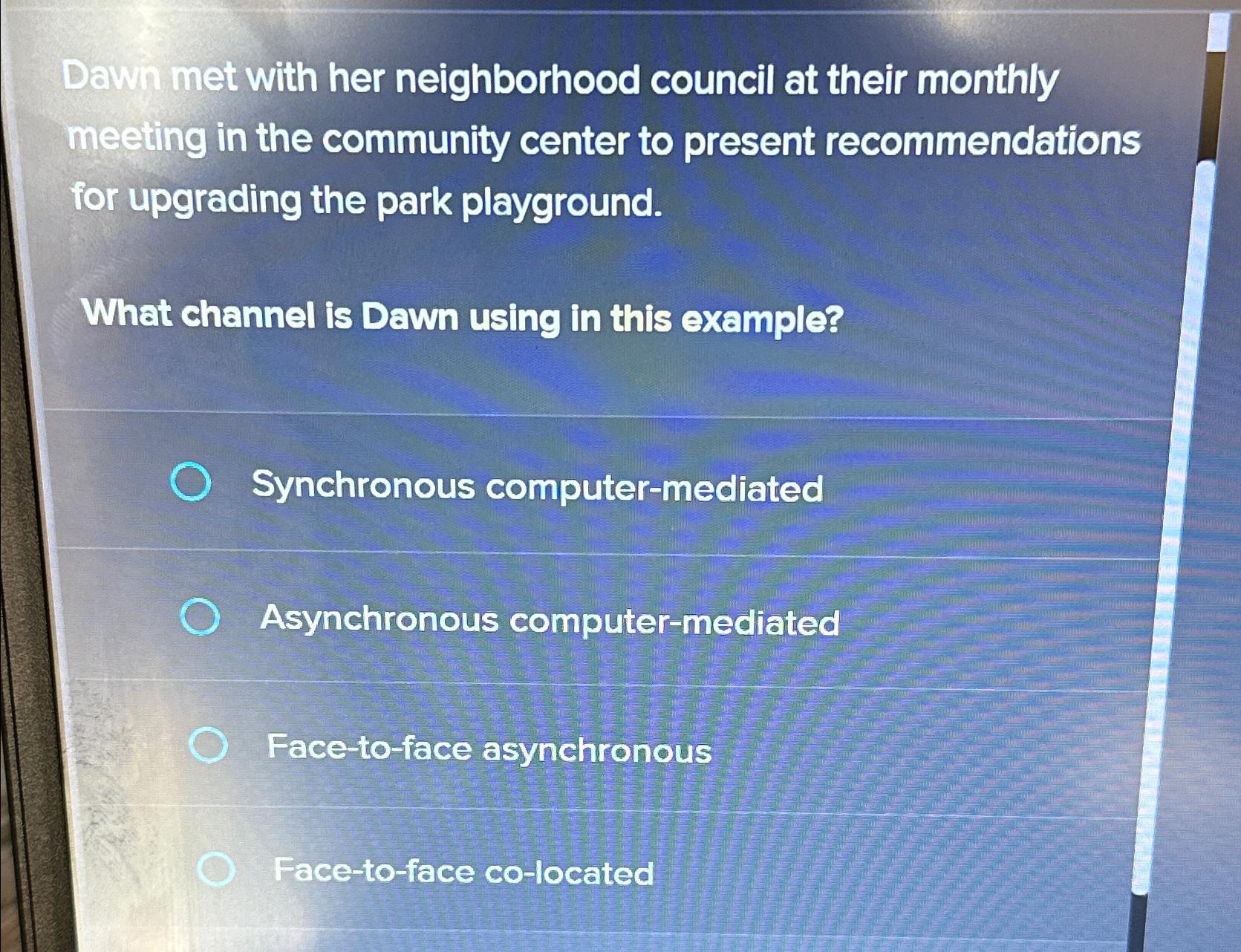 Solved Dawn met with her neighborhood council at their | Chegg.com