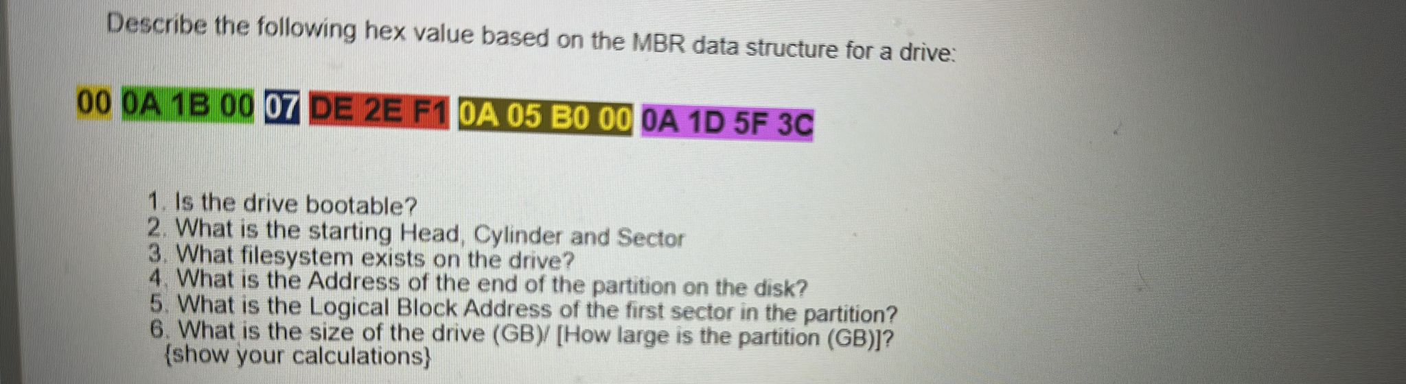 Solved Describe the following hex value based on the MBR | Chegg.com