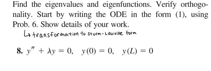 Solved Find the eigenvalues and eigenfunctions. Verify | Chegg.com