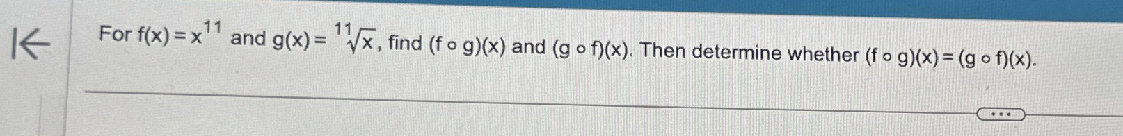 Solved How to solve For f(x)=x11 ﻿and g(x)=x11, ﻿find | Chegg.com