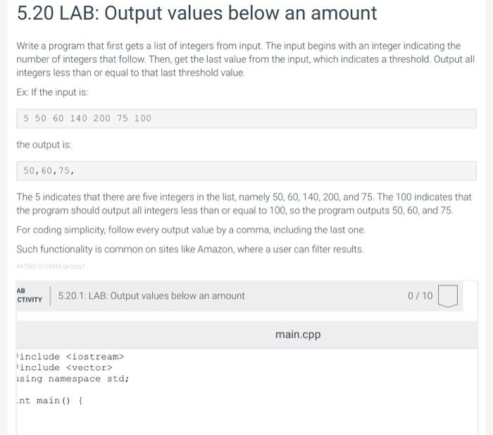 Solved 5.20 lab: Output values below an amount. could i | Chegg.com
