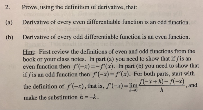 Solved 2. Prove, using the definition of derivative, that: | Chegg.com