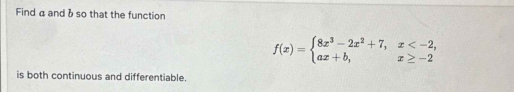 Solved Find a and b ﻿so that the | Chegg.com